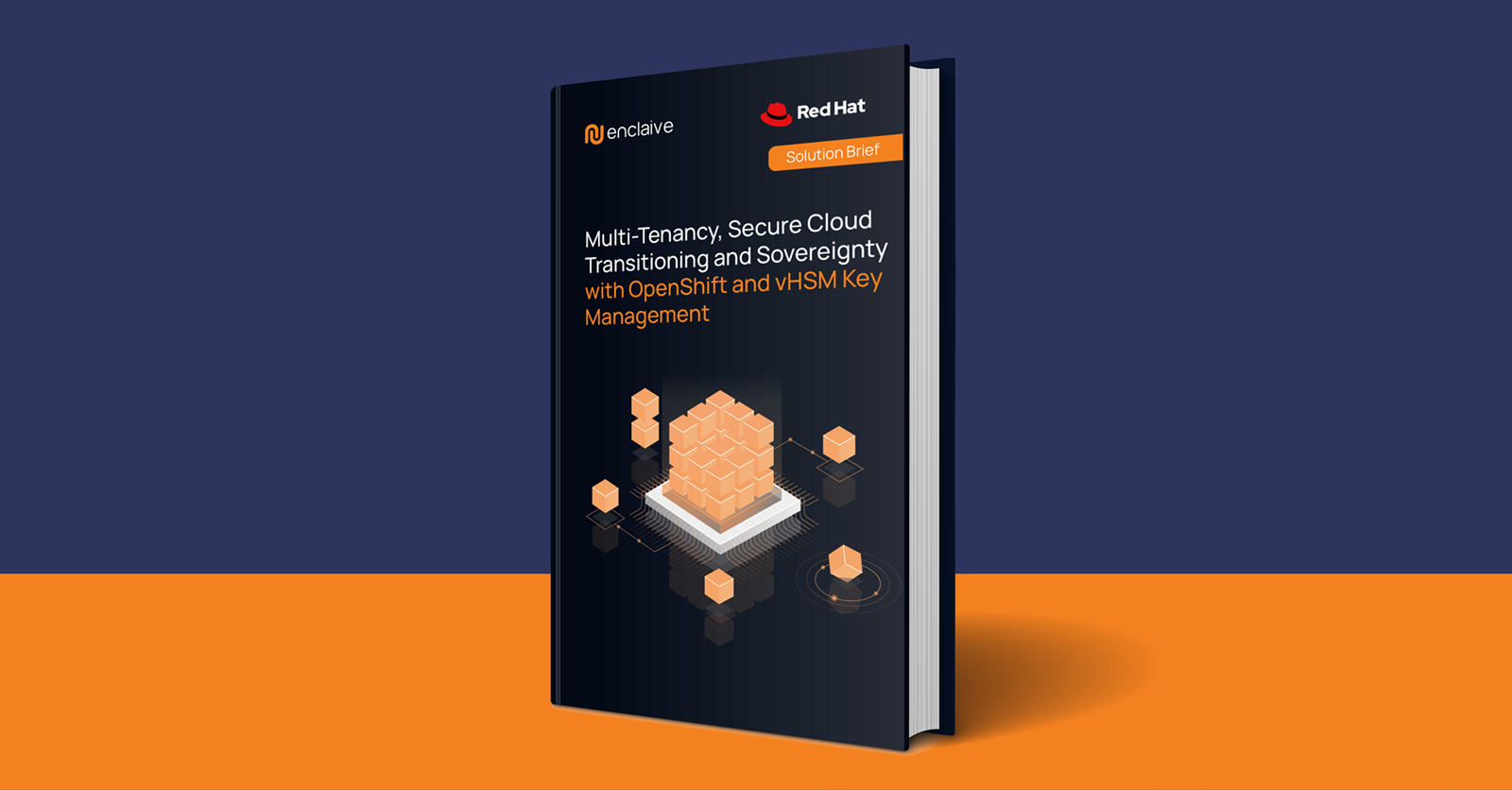 Red Hat Solution Brief: Multi-Tenancy, Secure Cloud Transitioning and Sovereignty with OpenShift ...